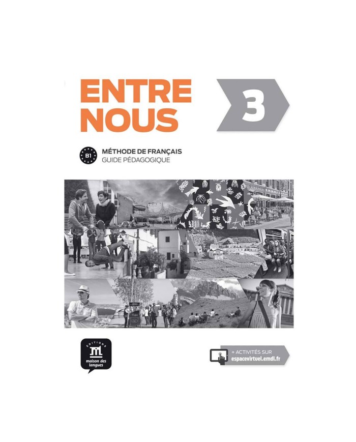 Entre Nous 3: Teacher's Manual