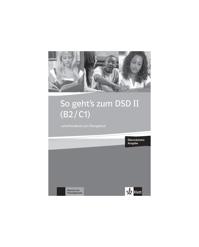 So geht's zum DSD II (B2/C1): Teacher's Manual for the Workbook + Audio CD