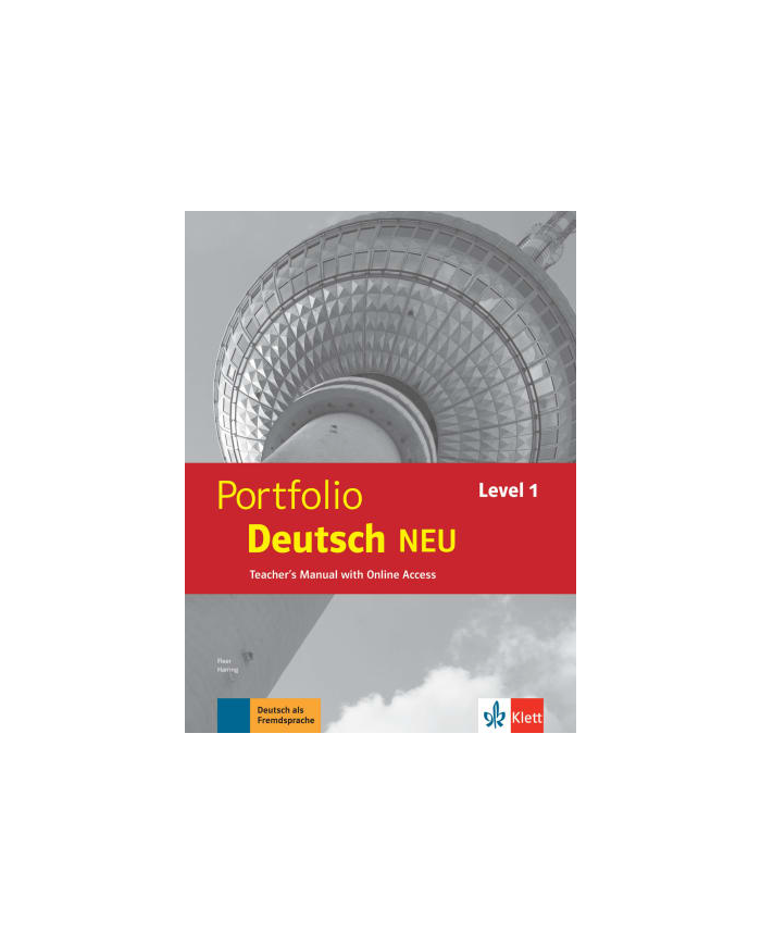 Portfolio Deutsch NEU Level 1 : Teacher's Manual + Online Teacher's Manual