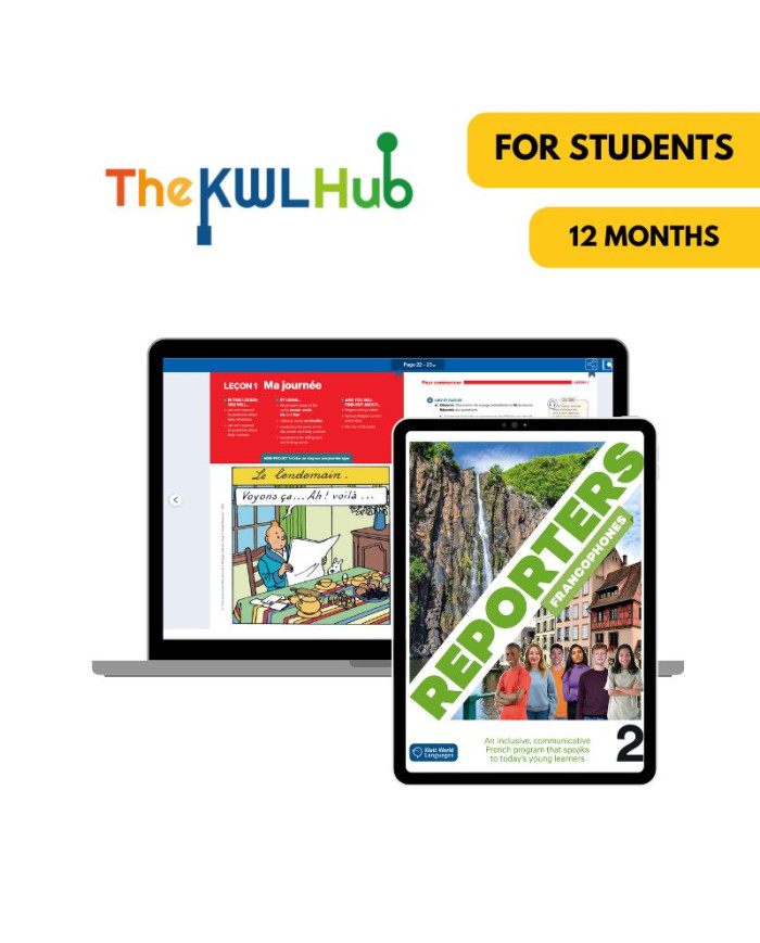 Reporters francophones 1: 12-Month The KWL Hub for Students (Interactive)